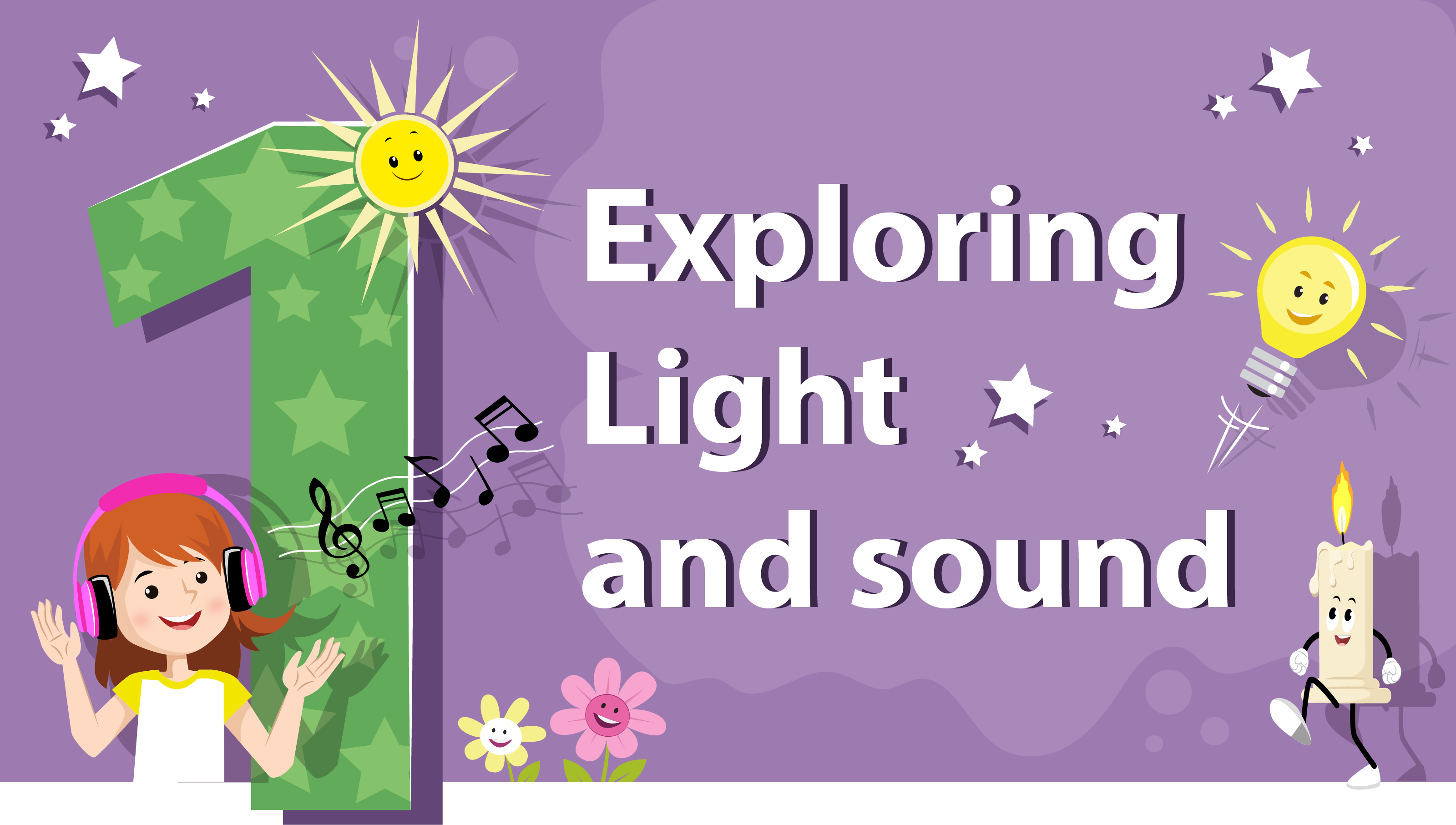 [Exploring Light and Sound][Engagement 2][Lessons 3 and 4][Connect-the ...