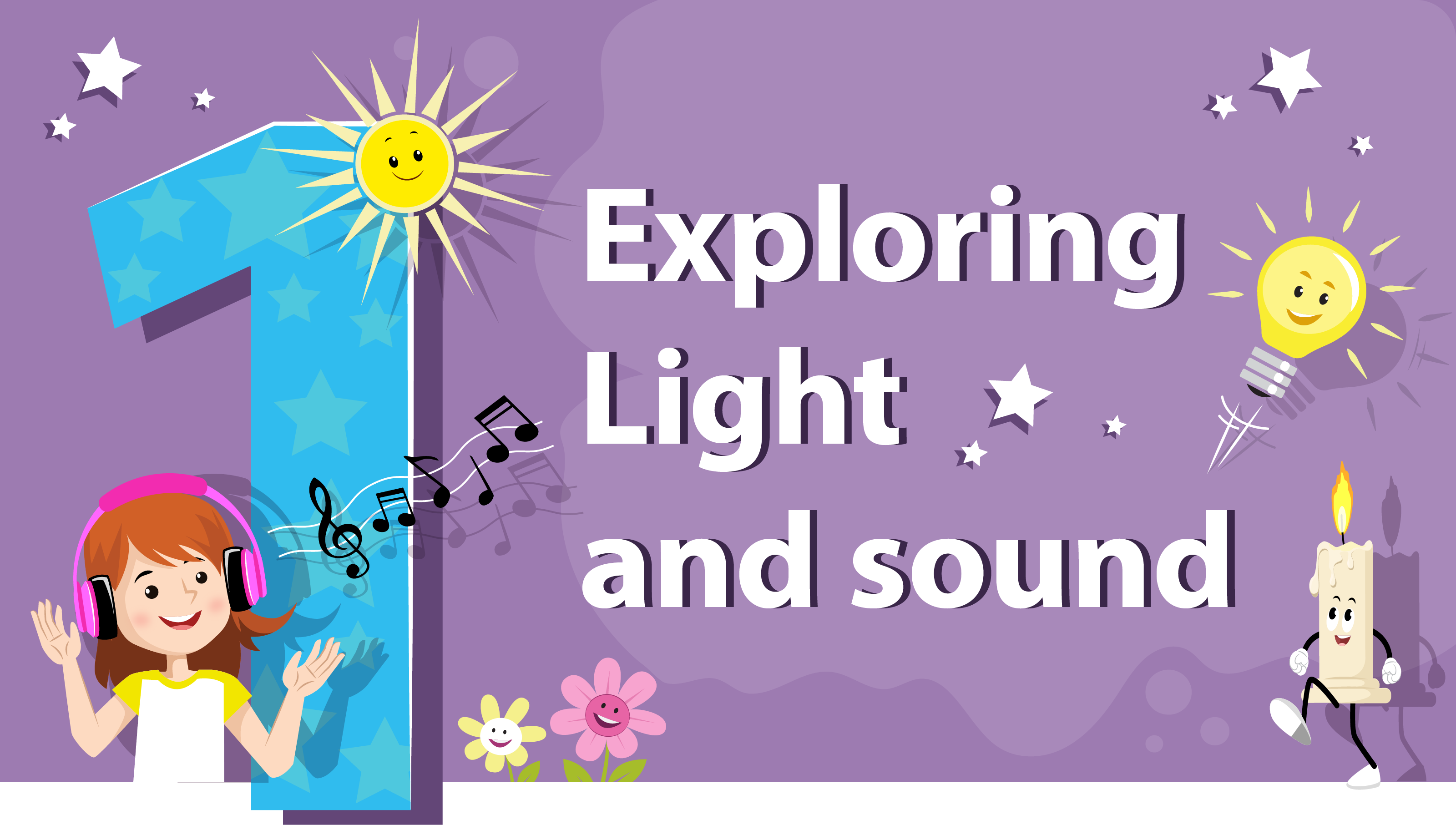 [Exploring Light and Sound][Plus-1 Engagement][Engagements 1 and 2 ...